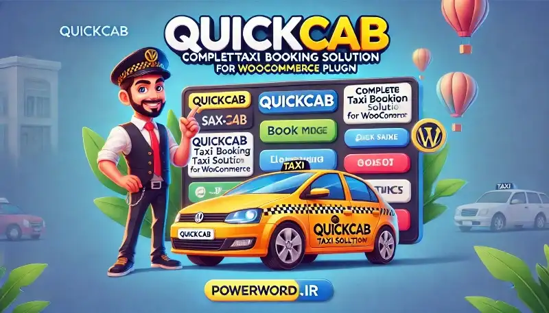 افزونه QuickCab راه‌حلی کامل برای رزرو تاکسی در ووکامرس