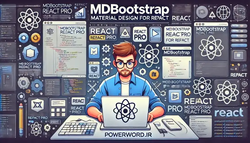 فریم‌ورک MDBootstrap React Pro ساخت قالب و رابط کاربری حرفه‌ای با ...