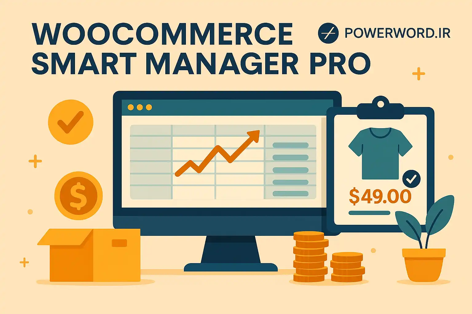 مدیریت حرفه‌ای فروش ووکامرس با افزونه Woocommerce Smart Manager Pro